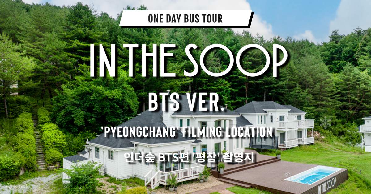 EN EL SOOP BTS Ver. (PyeongChang) Recorrido por el lugar de rodaje - Klook Estados Unidos